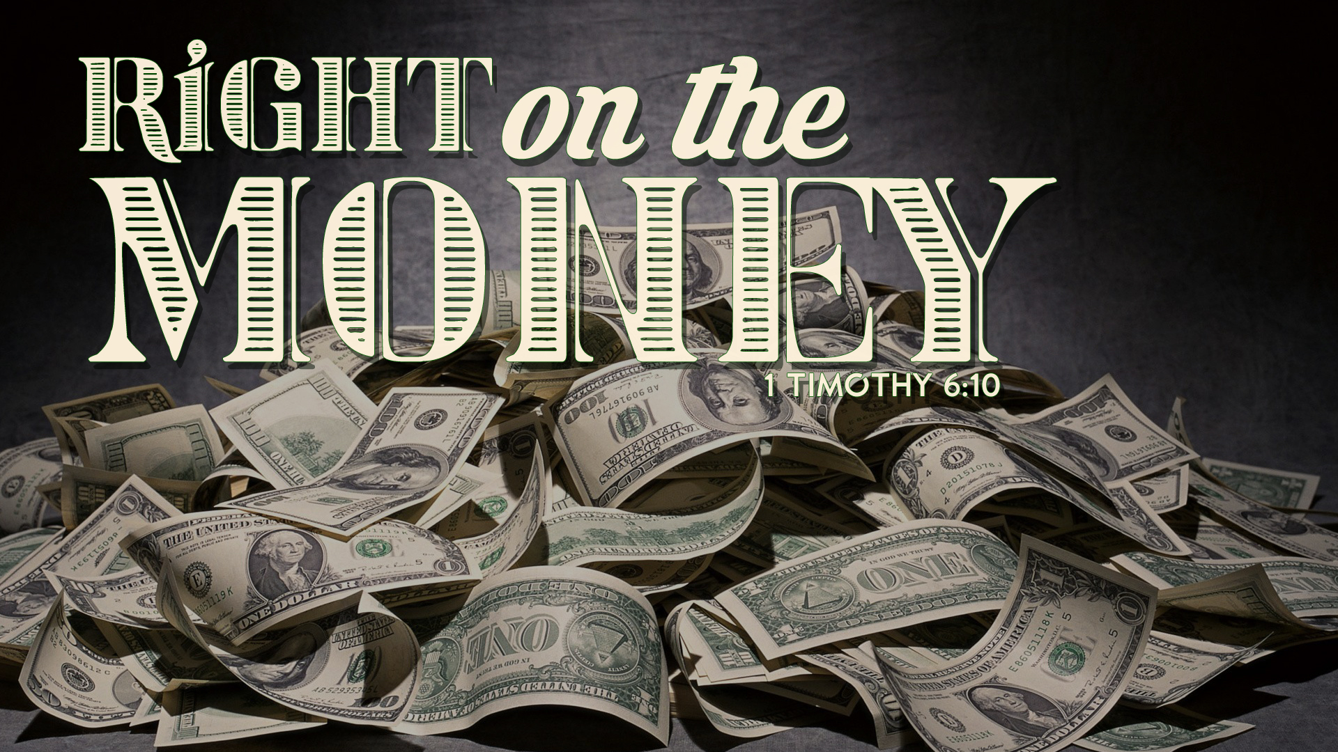 Right On The Money - Content - Gateway Family Church